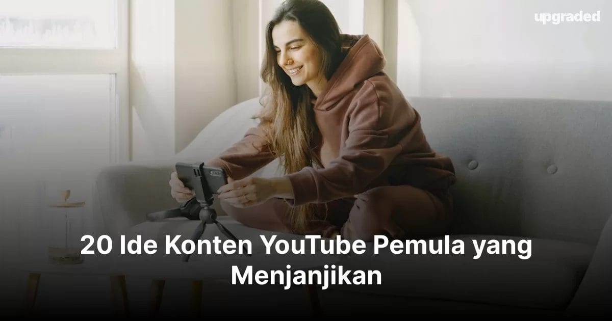 20 Ide Konten YouTube Pemula yang Menjanjikan
