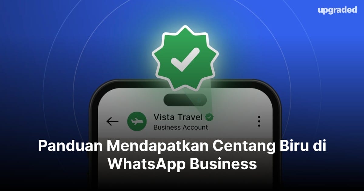 Panduan Mendapatkan Centang Biru di WhatsApp Business
