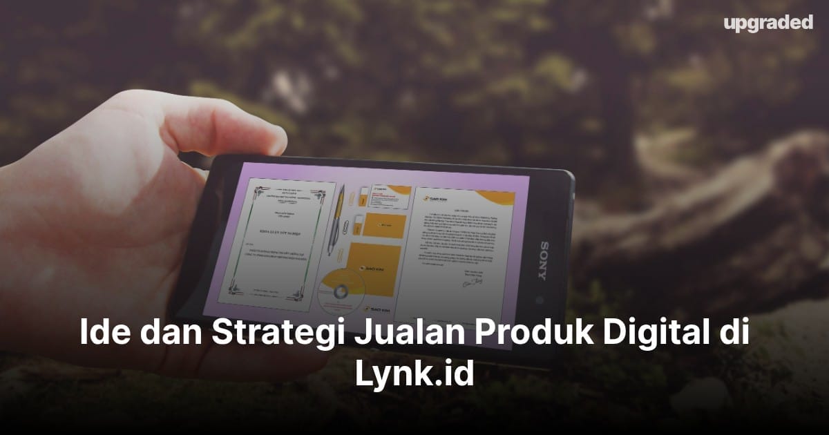 Ide dan Strategi Jualan Produk Digital di Lynk.id